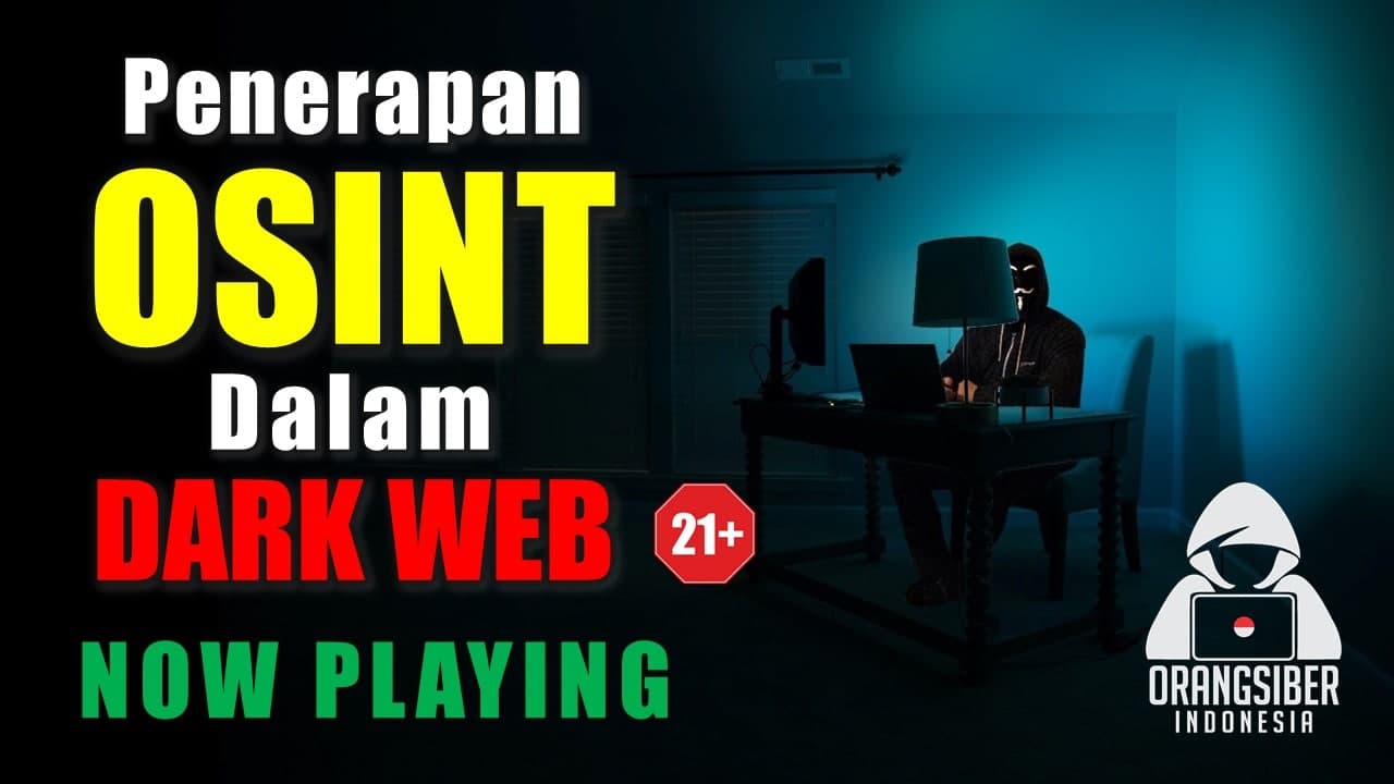 Sudahkah Anda Menjelajahi Dark Web ? | Penerapan OSINT dalam Dark Web ...